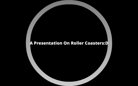 A Presentation On Roller coasters by odalys diaz on Prezi