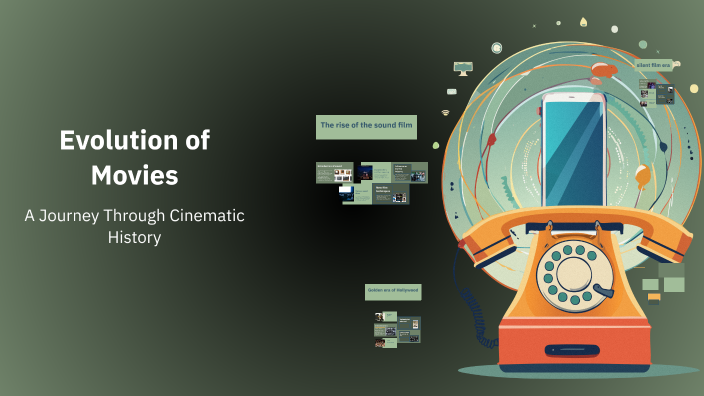 Evolution of Movies by Zeynel Erdogan on Prezi