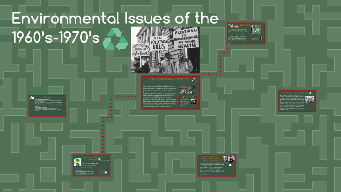 Environmental Issues of the 1960's-1970's by Jaelah Bundy