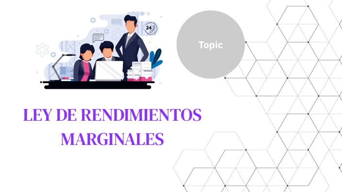Ley de rendimientos marginales by Elibeth Ferreira Meriño on Prezi