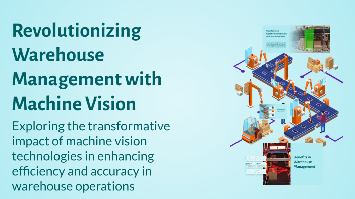 Revolutionizing Warehouse Management with Machine Vision by Abhilash ks ...