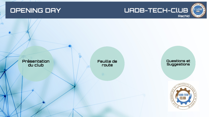Pitch UADB-TECH-CLUB by Rachid Fall on Prezi