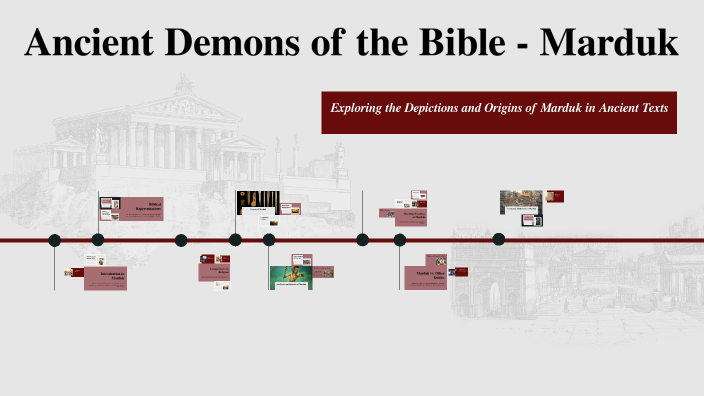 Ancient Demons of the Bible - Marduk by jordan ko on Prezi