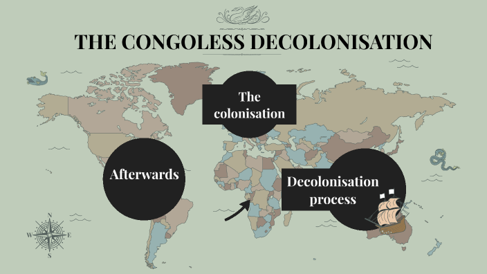 decolonization congo by Júlia López Teixidó on Prezi
