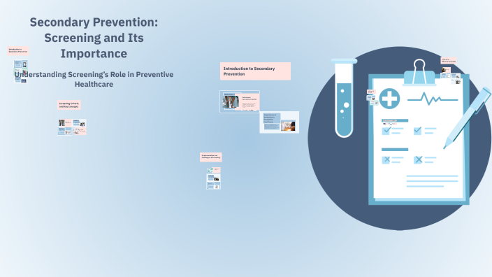 Secondary Prevention: Screening and Its Importance by ANJALI BERCHMANS ...