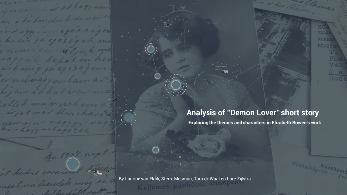 Analysis of "Demon Lover" Short Story by sterre mesman on Prezi