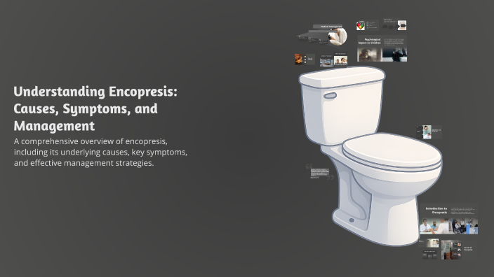 Understanding Encopresis: Causes, Symptoms, and Management by Robert ...