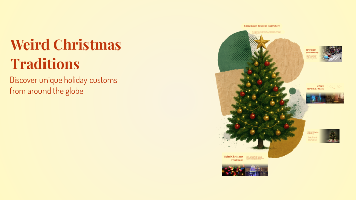 Weird Christmas Traditions by Виктория Рангелова on Prezi