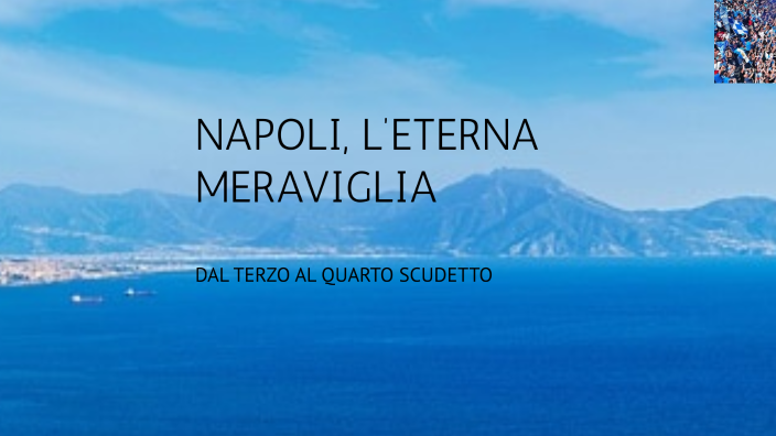 NAPOLI, L’ETERNA MERAVIGLIA — DAL TERZO AL QUARTO SCUDETTO by Giovanni ...