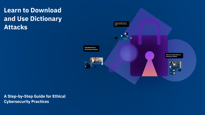 Learn to Download and Use Dictionary Attacks by SABAREESHWARI on Prezi
