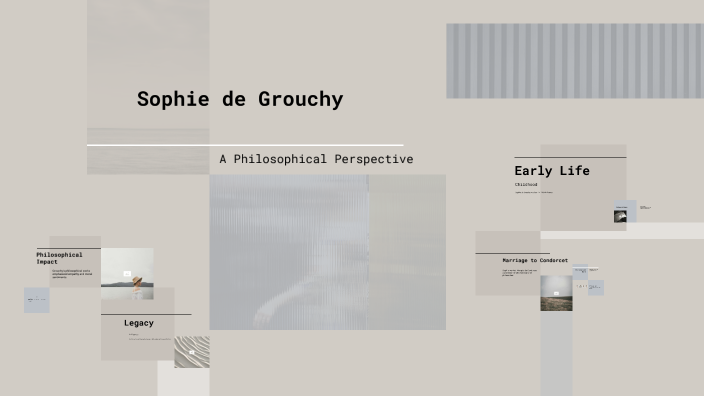 Sophie de Grouchy by omay2006 Litim on Prezi