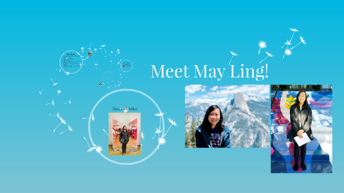 Meet May Ling! by May Ling on Prezi