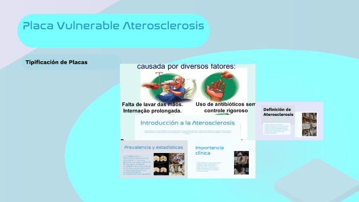 Placa Vulnerable Aterosclerosis by Alejandro Flores on Prezi