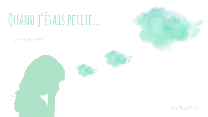 Quand j'étais petite... by Aroa Vidal on Prezi