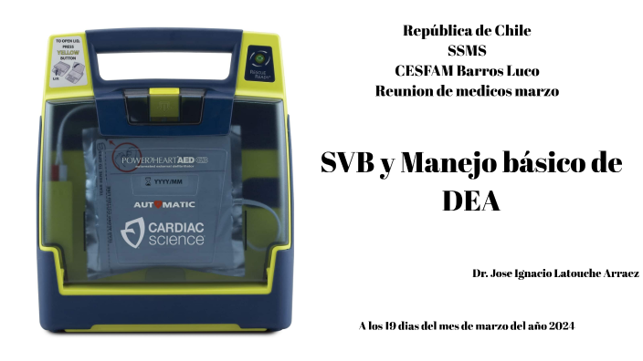 SVB y Manejo básico de DEA by Jose Latouche on Prezi