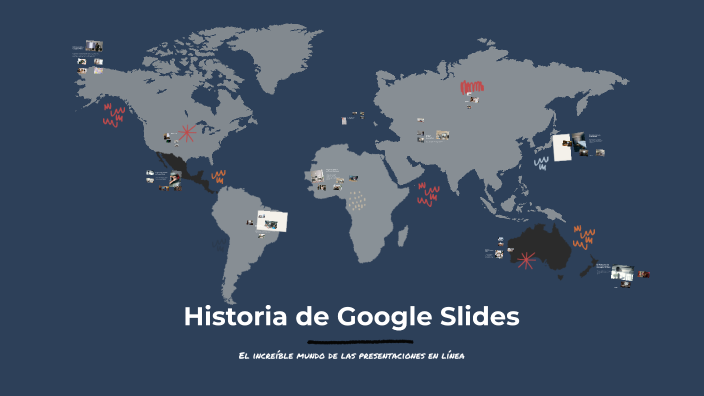 Historia de Google Slides by Santiago Ruiz on Prezi