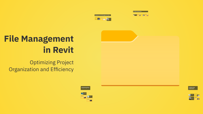 File Management in Revit by Kajal Rawat on Prezi