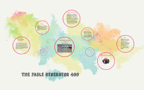 The Fable Generator 400 by on Prezi