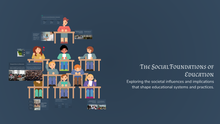 The Social Foundations of Education by Eyüp öncü on Prezi