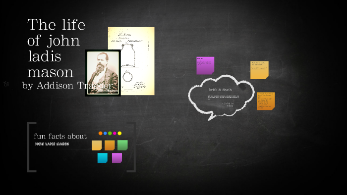 john landis mason and his life by April Lee on Prezi