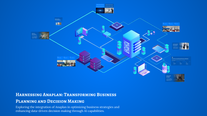 Harnessing Anaplan: Transforming Business Planning and Decision Making ...