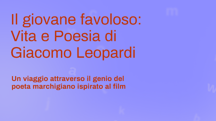 Il giovane favoloso: Vita e Poesia di Giacomo Leopardi by Maria Nappi ...
