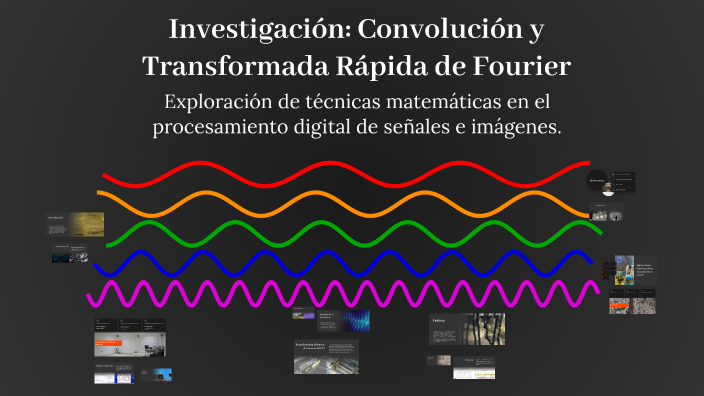 Investigación Convolución Y Transformada Rápida De Fourier By