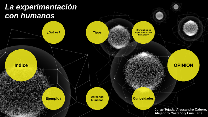 La experimentación con humanos by Luis Laria Urbina on Prezi