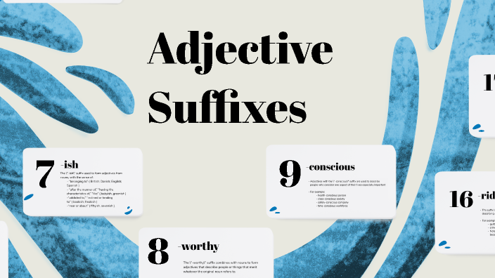 Adjective Suffixes by Irene Canencia on Prezi