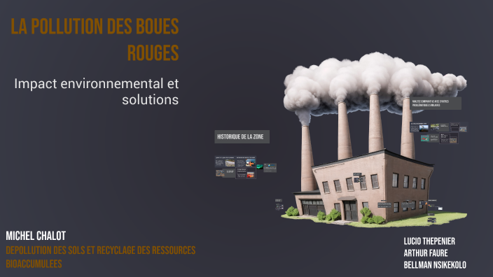 La pollution des boues rouges by Lucio Thepenier on Prezi
