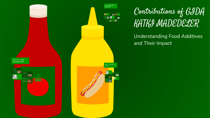 Contributions of GIDA KATKI MADEDELERİ by Elenas Dogan on Prezi