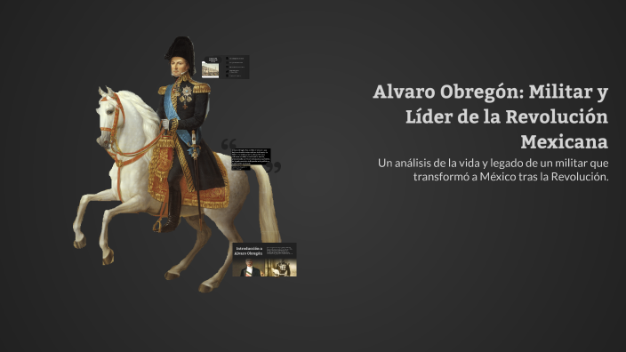 Alvaro Obregón: Militar y Líder de la Revolución Mexicana by Ivanna ...