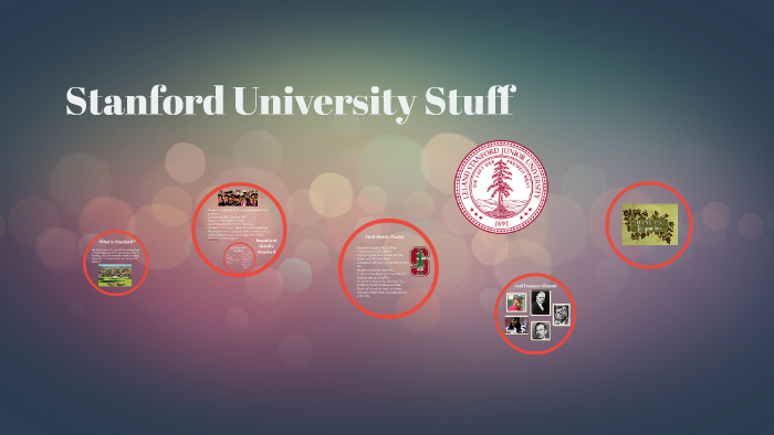 Stanford University Stuff by Eduardo Nogales on Prezi
