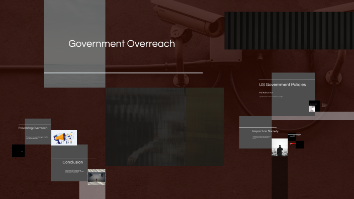 Government Overreach by William Pinchot on Prezi