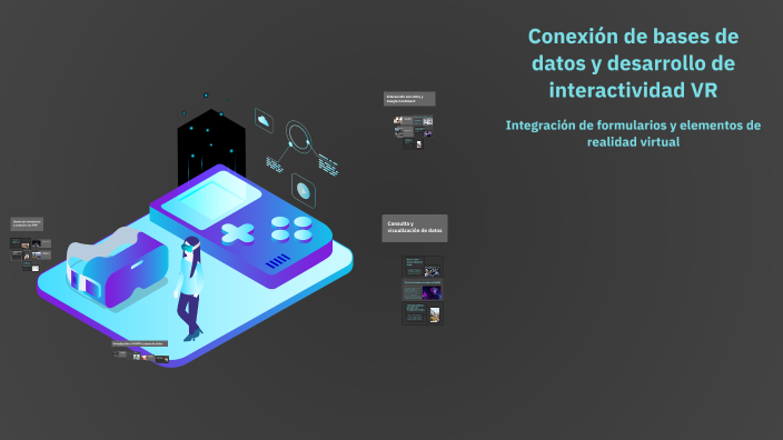 Conexión de bases de datos y desarrollo de interactividad VR by ARELI ...