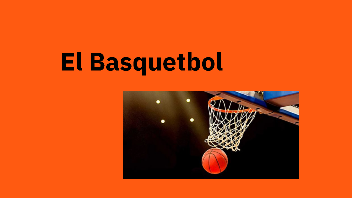 Basquetbol by Dylan Saul García Morán on Prezi