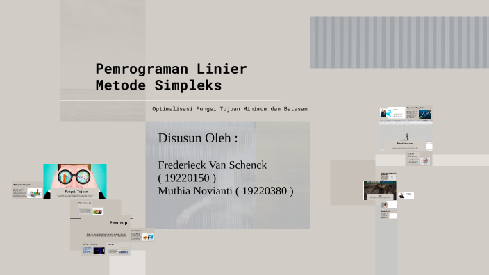 Pemrograman Linier Metode Simpleks by 19220380 MUTHIA NOVIANTI on Prezi