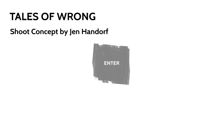 TALES OF WRONG by Jennifer Handorf on Prezi