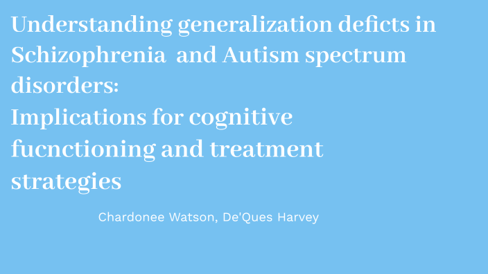 The Psychology of Generalization by Chardonee Watson on Prezi