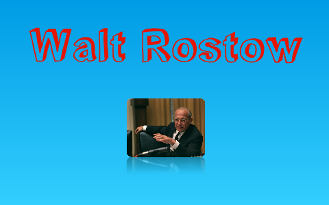 Walt Rostow: Rostovian Take-Off Model by Adil Gulbahar on Prezi