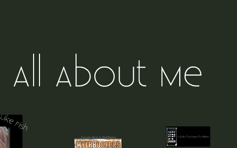 all about me by Dustin Hofer on Prezi