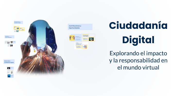Ciudadanía Digital by Lisbeth Alejandra Miranda Mejia on Prezi