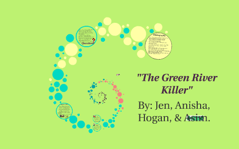 The Green River Killer by on Prezi