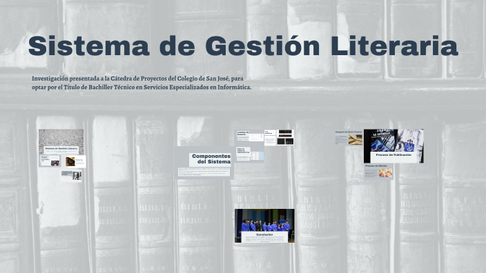 Sistema de Gestión de Publicaciones de la Academia Literaria by Andrés Octavio Corna García on Prezi