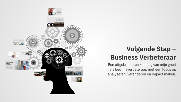 Volgende Stap – Business Verbeteraar by Tim Beenen on Prezi