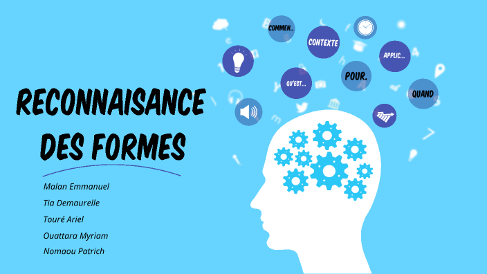 Reconnaissance des formes by Ariel Touré on Prezi