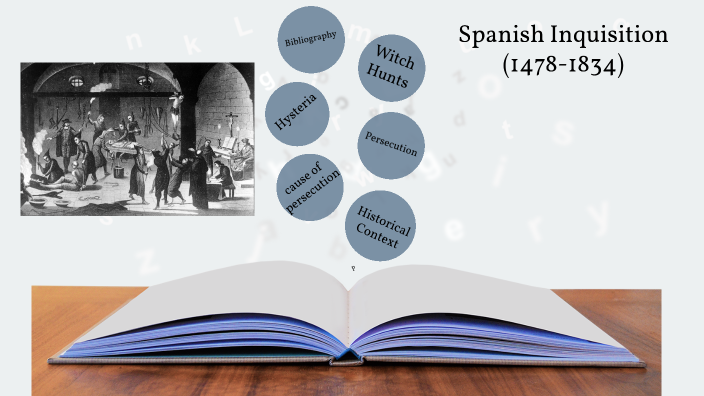 Spanish Inquisition (1478–1834) by Kaitlyn Mixon on Prezi