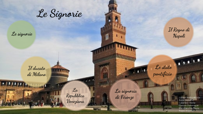 Le Signorie by Flavia 06 on Prezi