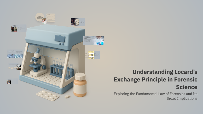 Understanding Locard’s Exchange Principle in Forensic Science by ...