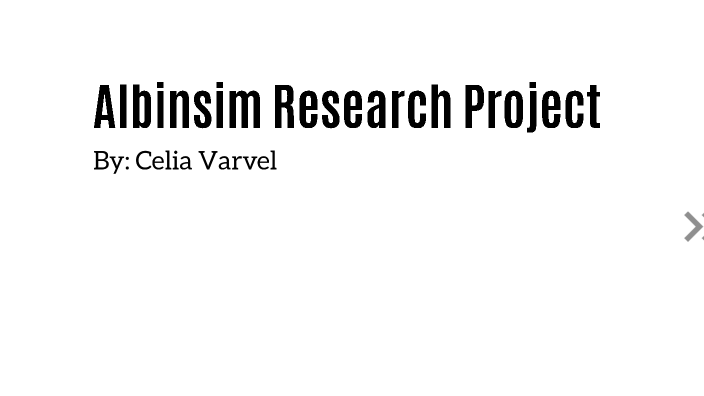 Albinism project by celia varvel on Prezi